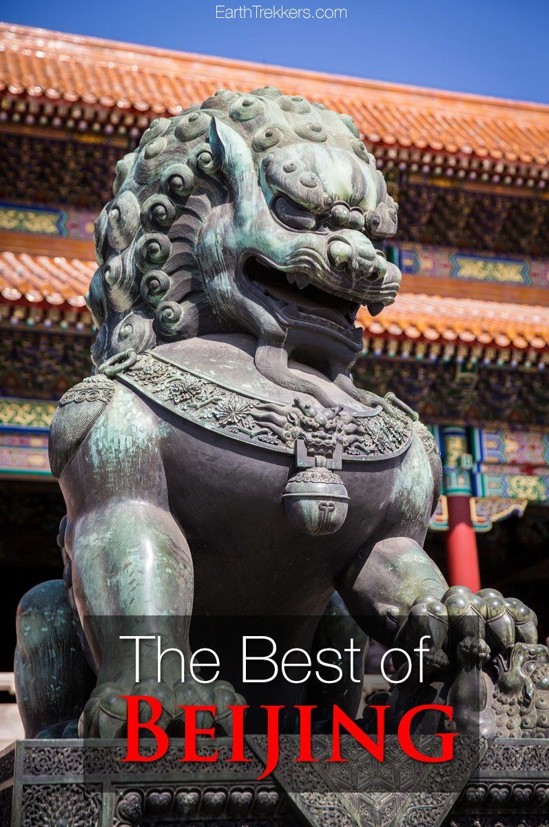 The Best of Beijing, China – Earth Trekkers