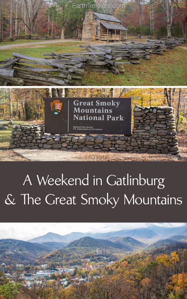 A Weekend in Gatlinburg and Great Smoky Mountains National Park