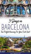 3 Days in Barcelona: The Perfect Itinerary for Your First Trip