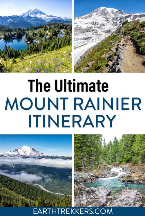 The Perfect Mount Rainier National Park Itinerary (2 to 6 Days)