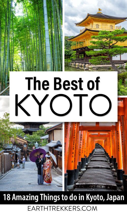 Kyoto Bucket List: 18 Amazing Things to Do in Kyoto, Japan