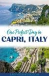 One Day in Capri: How to Plan the Perfect Capri Day Trip