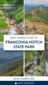 Best Things To Do in Franconia Notch State Park
